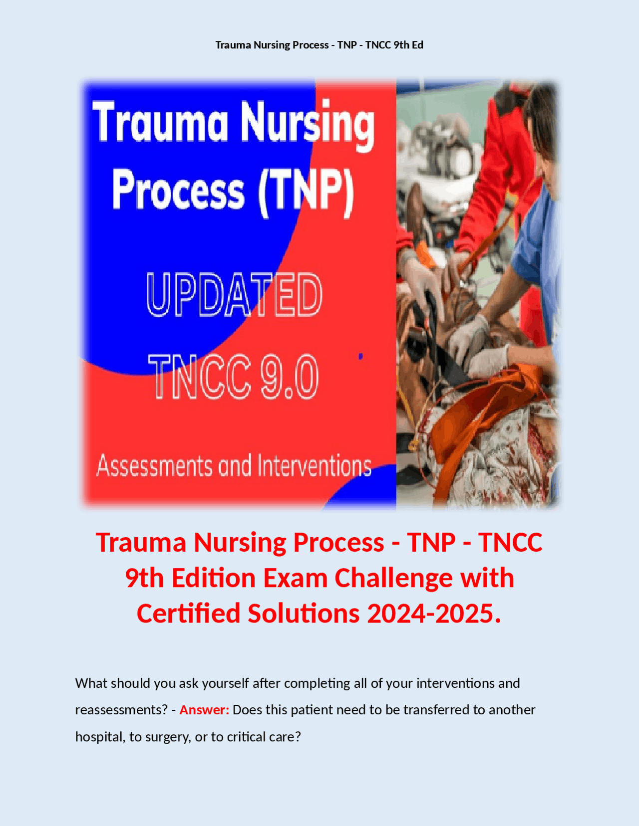 Trauma Nursing Process - TNCC 9th Edition Exam Challenge 2024-2025 ...