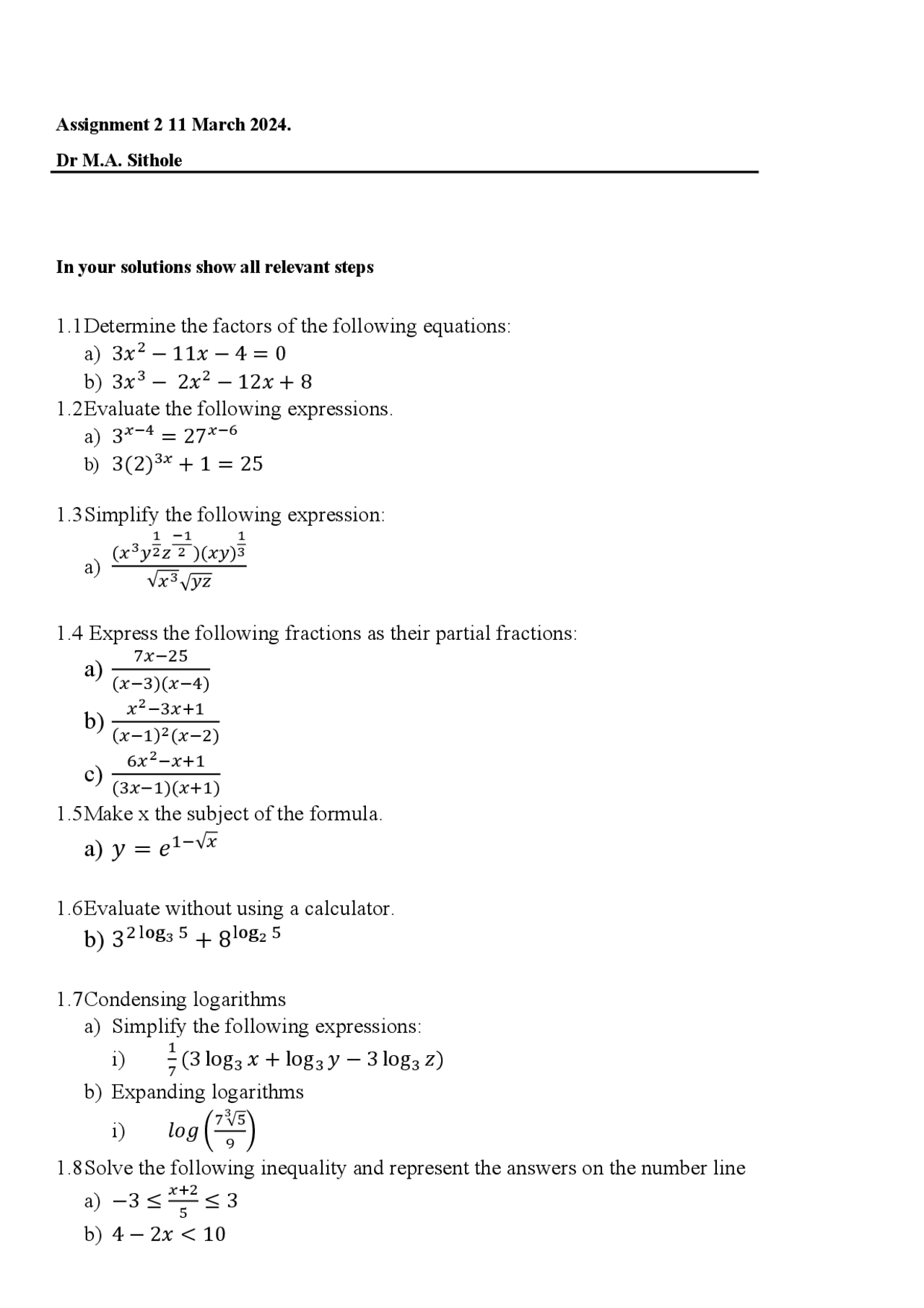 Algebra including simplifying and solving logarithms and partial fractions. | Exercises ...