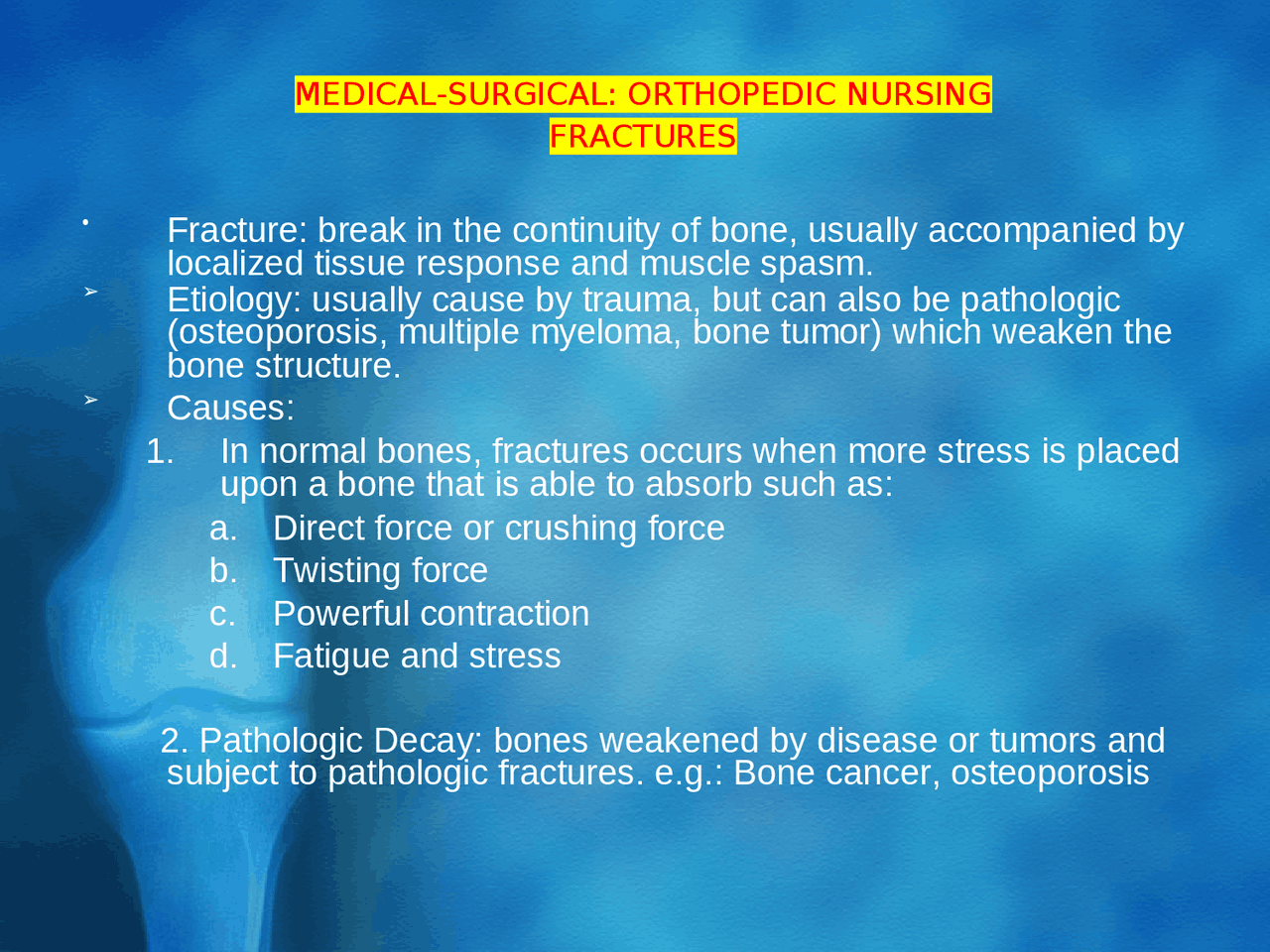 Orthopedic Nursing: Fractures - Classification, Signs, Diagnosis, and ...
