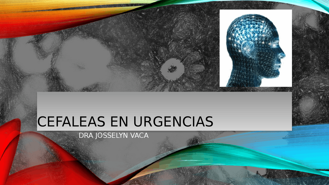 CEFALEAS EN URGENCIAS | Diapositivas de Neurología | Docsity