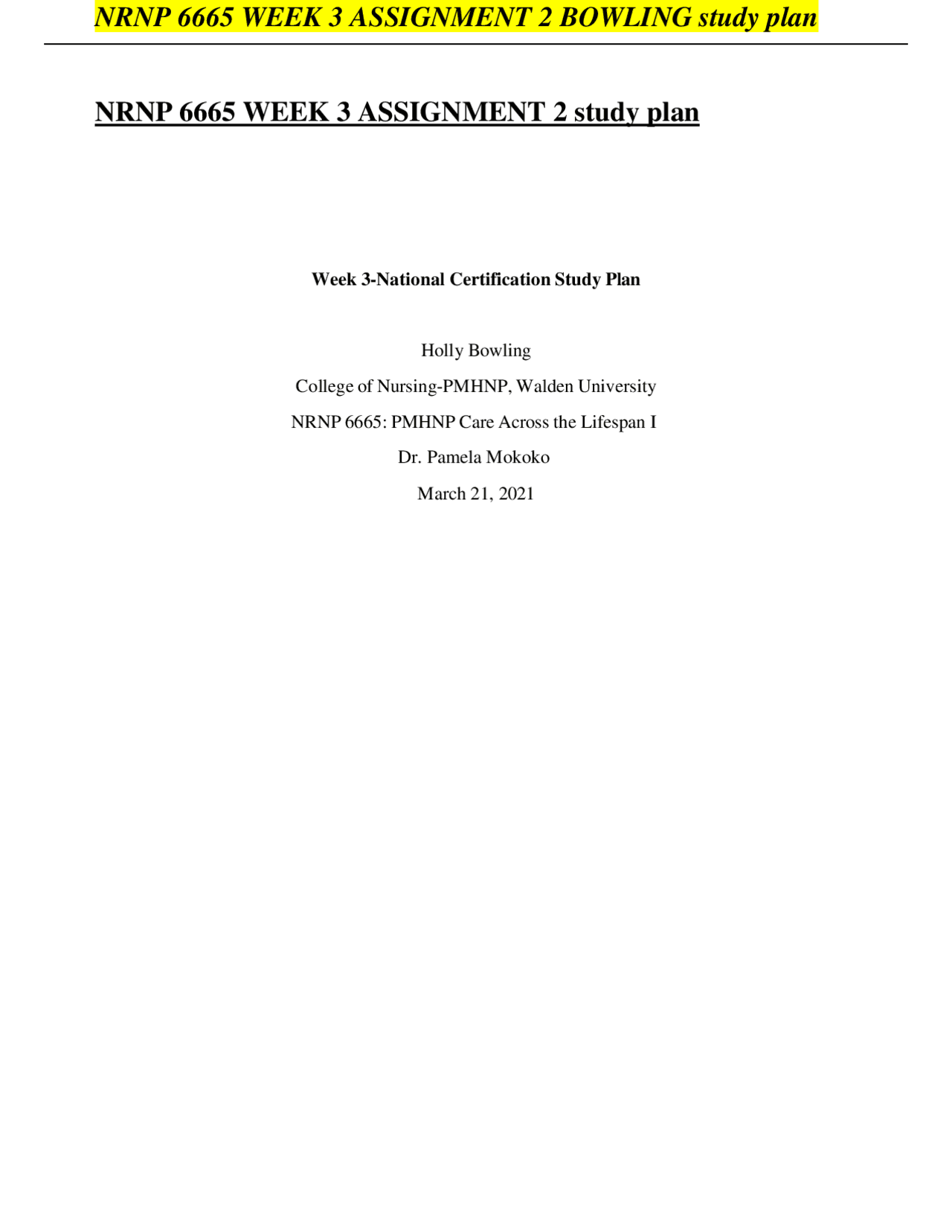 NRNP 6665 WEEK 3 ASSIGNMENT 2 BOWLING study plan | Exams Nursing | Docsity