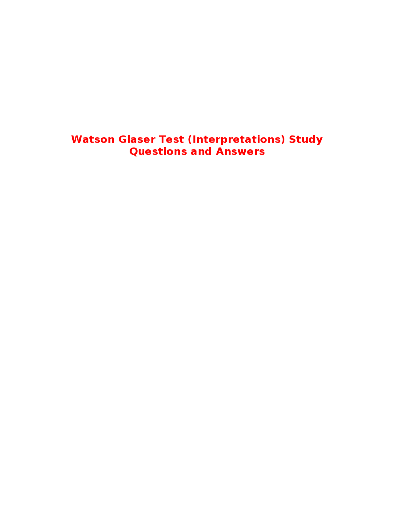 Watson Glaser Test (Interpretations) Study Questions and Answers ...