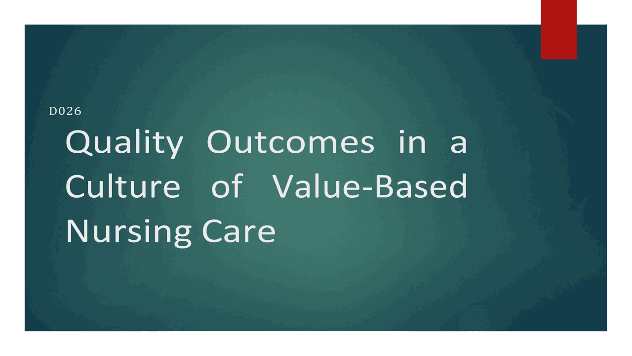 Value-Based Nursing Care: Implementing a Culture of Health and Cost ...