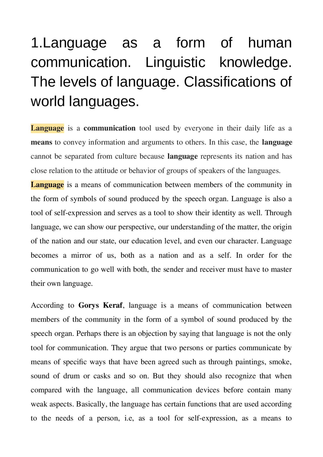 1.Language as a form of human communication. Linguistic knowledge. The levels of language ...