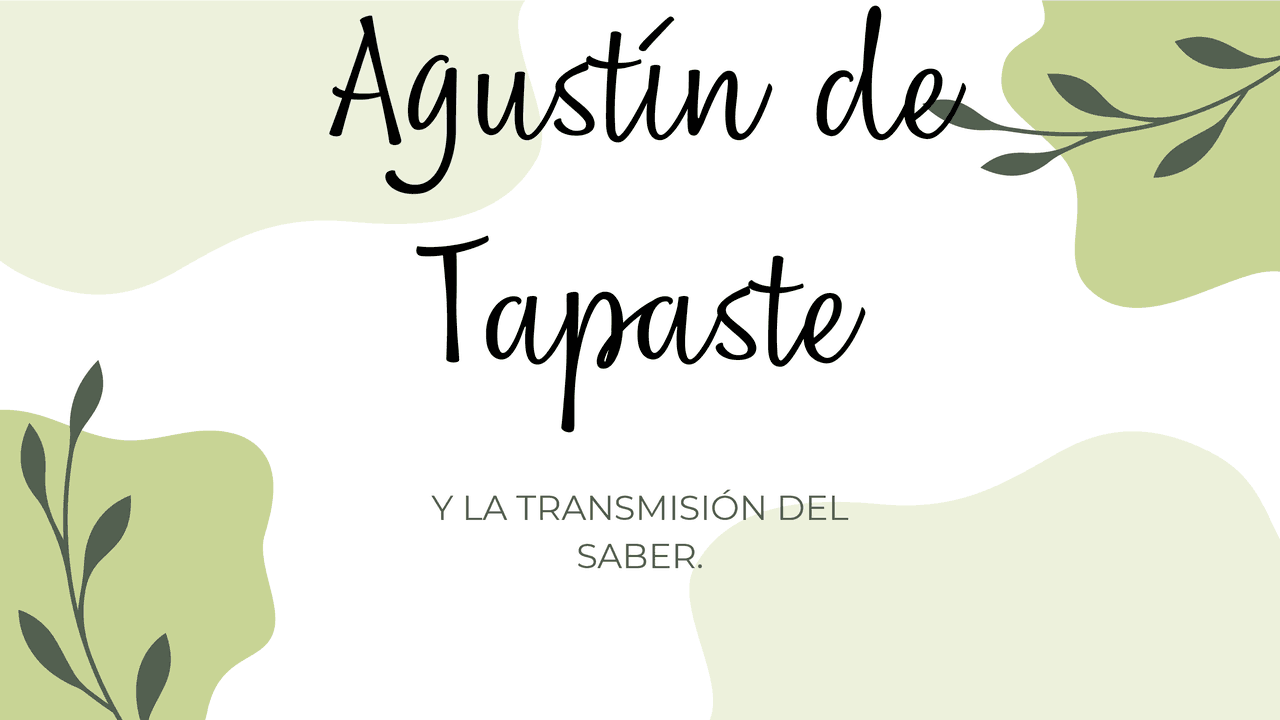 Quien fue Agustin de tapaste | Diapositivas de Pedagogía | Docsity