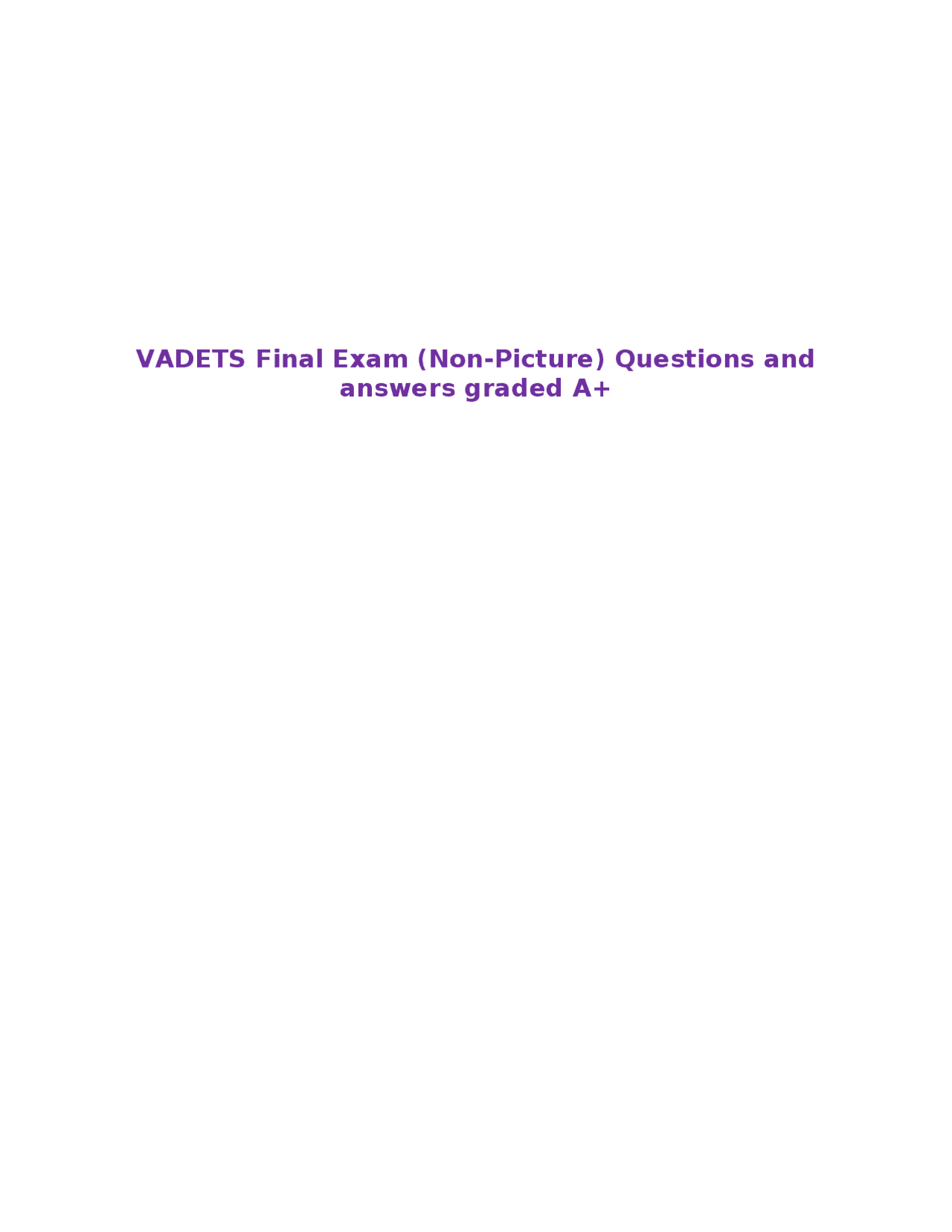 VADETS Final Exam (Non-Picture) Questions and answers graded A+ | Exams ...