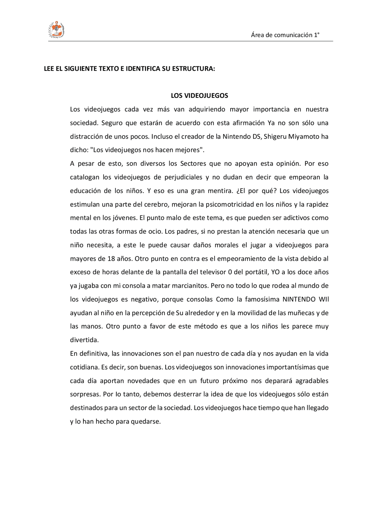 Lectura Los videojuegos | Ejercicios de Lengua y Literatura | Docsity