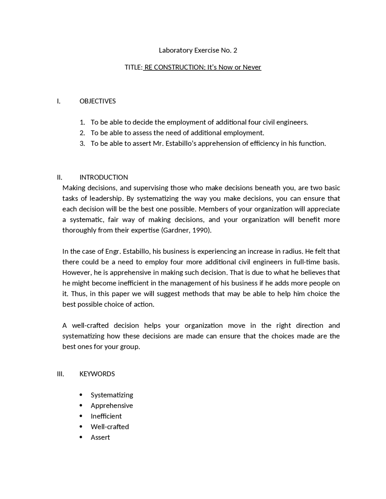 Engineering Management: Case 2. RE CONSTRUCTION; It's Now or Never ...