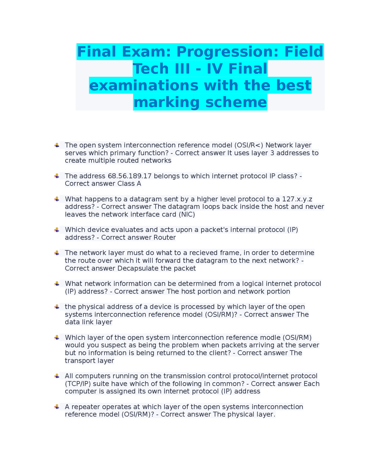 Final Exam: Progression: Field Tech III - IV Final examinations with the best marking sche ...