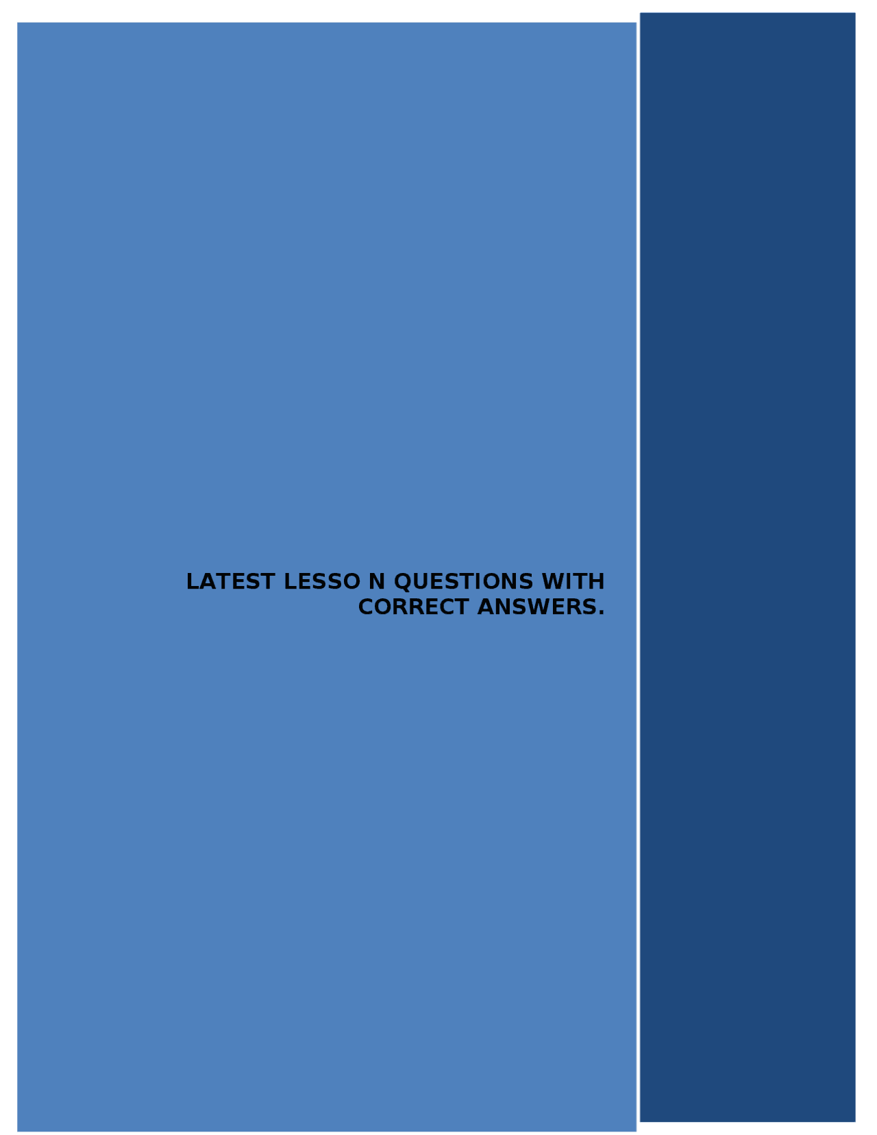 LATEST LESSO QUESTIONS WITH CORRECT ANSWERS 2024 VERIFIED(DOWNLOAD TO ...