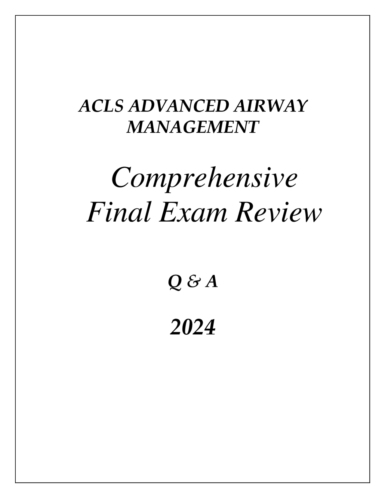 ACLS PREP ADVANCED AIRWAY MANAGEMENT COMPREHENSIVE REVIEW Q & A 2024 ...