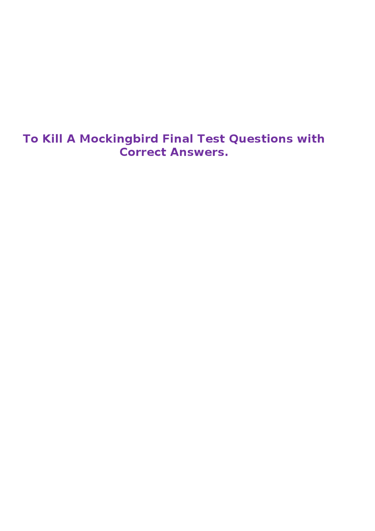 To Kill A Mockingbird Final Test Questions with Correct Answers ...