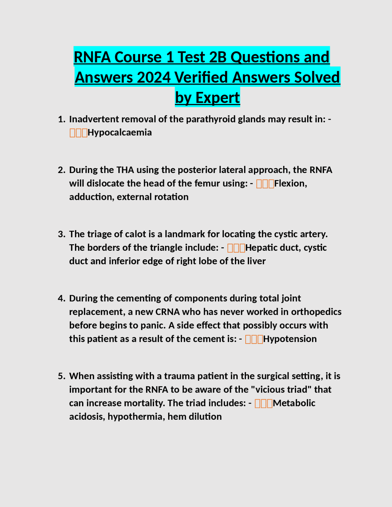 RNFA Course 1 Test 2B Questions and Answers 2024 Verified Answers ... RNFA Course 1 Test 2B Questions and Answers 2024 Verified Answers ...