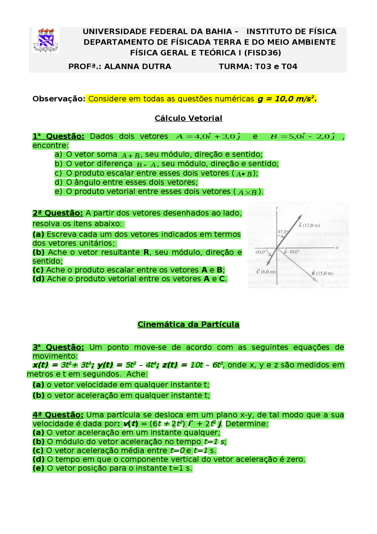 lista fisd36 cinematica e dinamica | Exercícios Física | Docsity