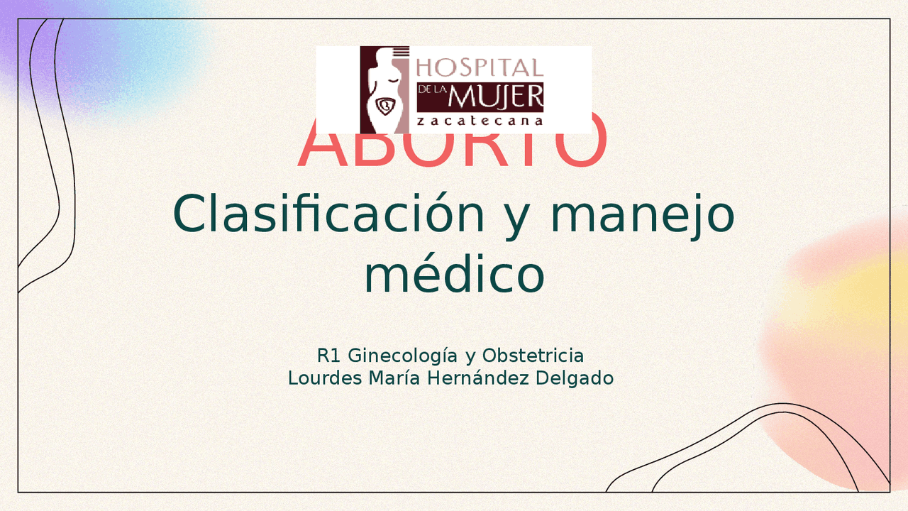 Aborto tratamiento y clasificacion | Esquemas y mapas conceptuales de Ginecología | Docsity