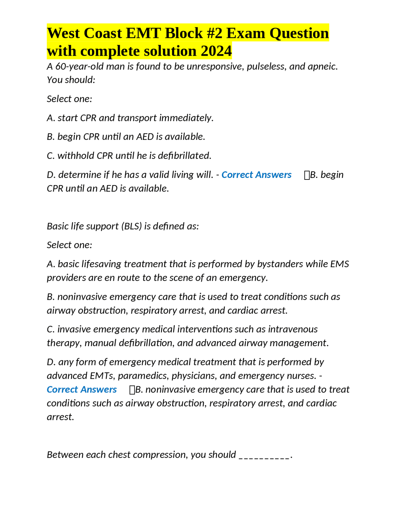 West Coast EMT Block #2 Exam Question with complete solution 2024 ...
