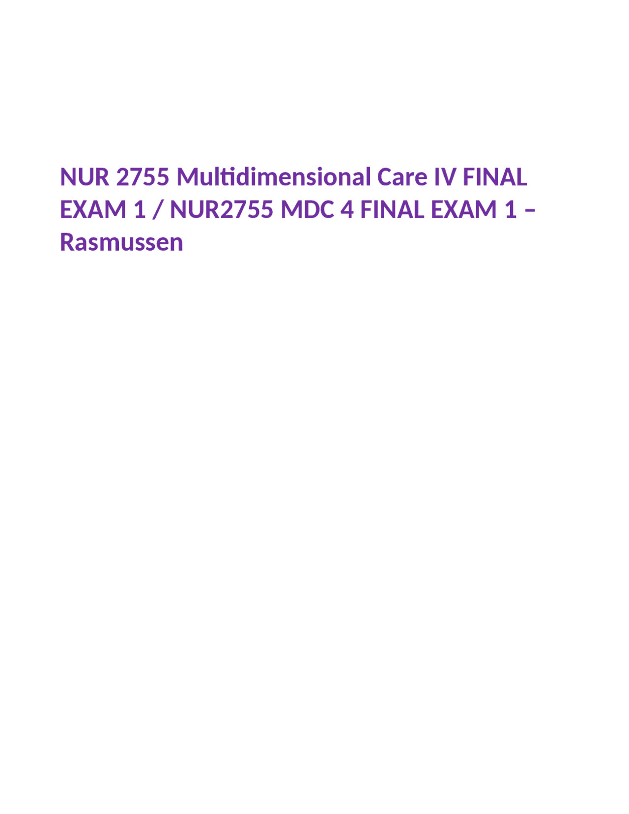 NUR 2755 Multidimensional Care IV Final Exam Questions and Answers ...