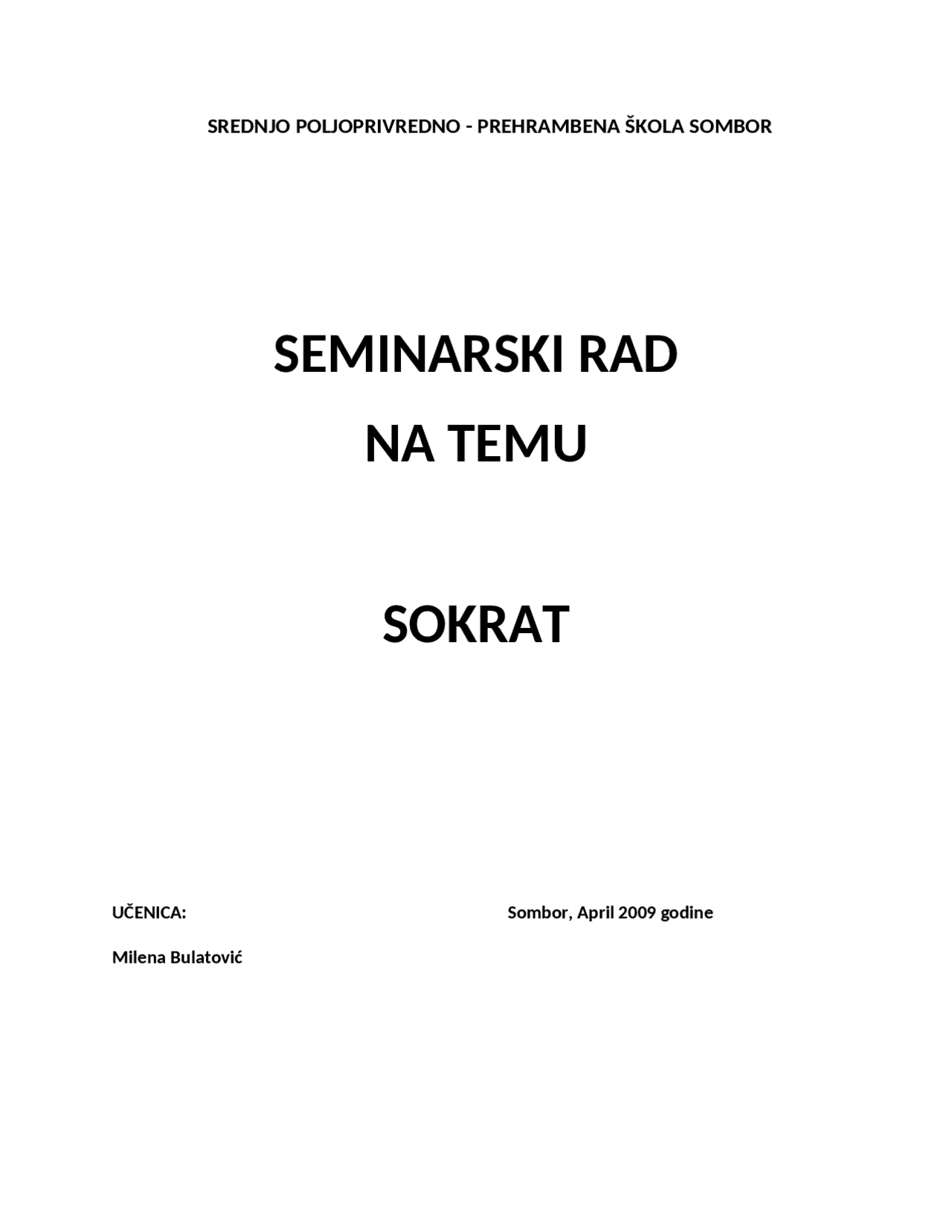 sokrat i njegova filozofija | Seminarski radovi od Filozofija | Docsity