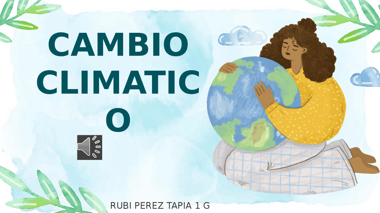 Cambio climático: causas, efectos y soluciones | Diapositivas de ...