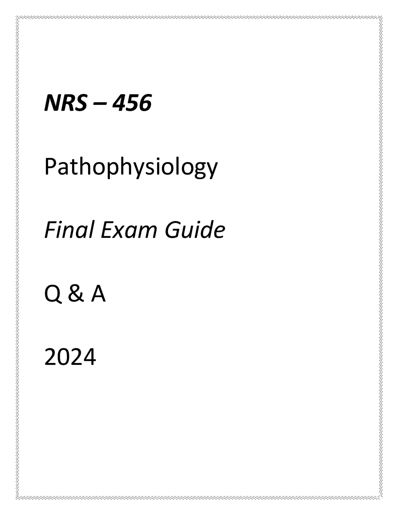 (GCU) NRS-455 PATHOPHYSIOLOGY FINAL EXAM GUIDE Q & A 2024 | Exams ...