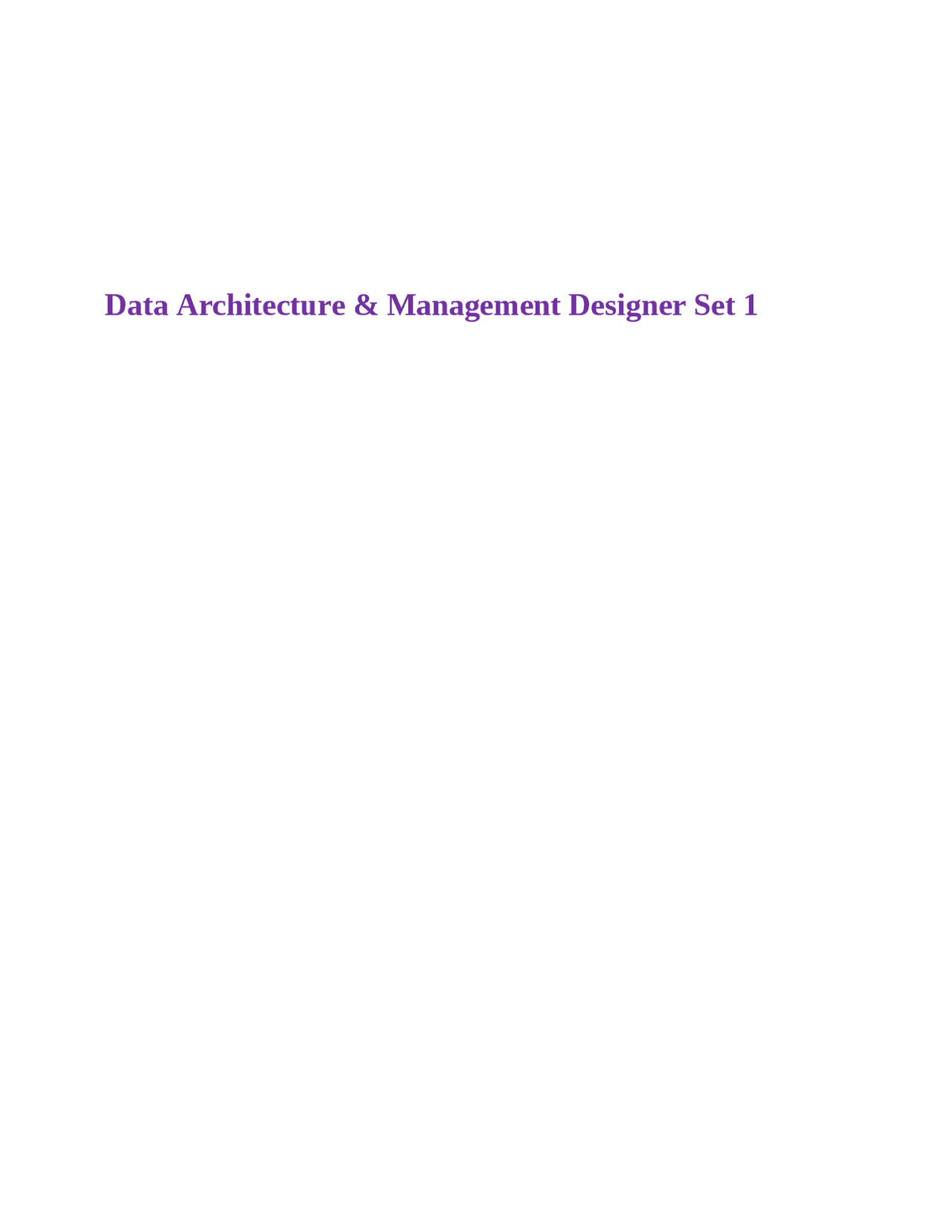 Data Architecture And Management Designer Set 1 Exams Advanced Data Analysis Docsity