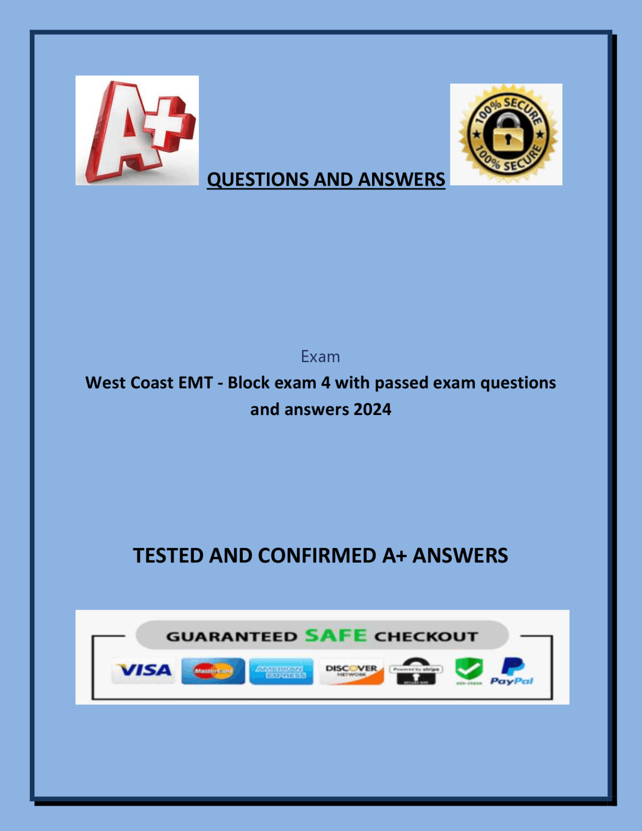 West Coast EMT - Block exam 4 with passed exam questions and answers ...