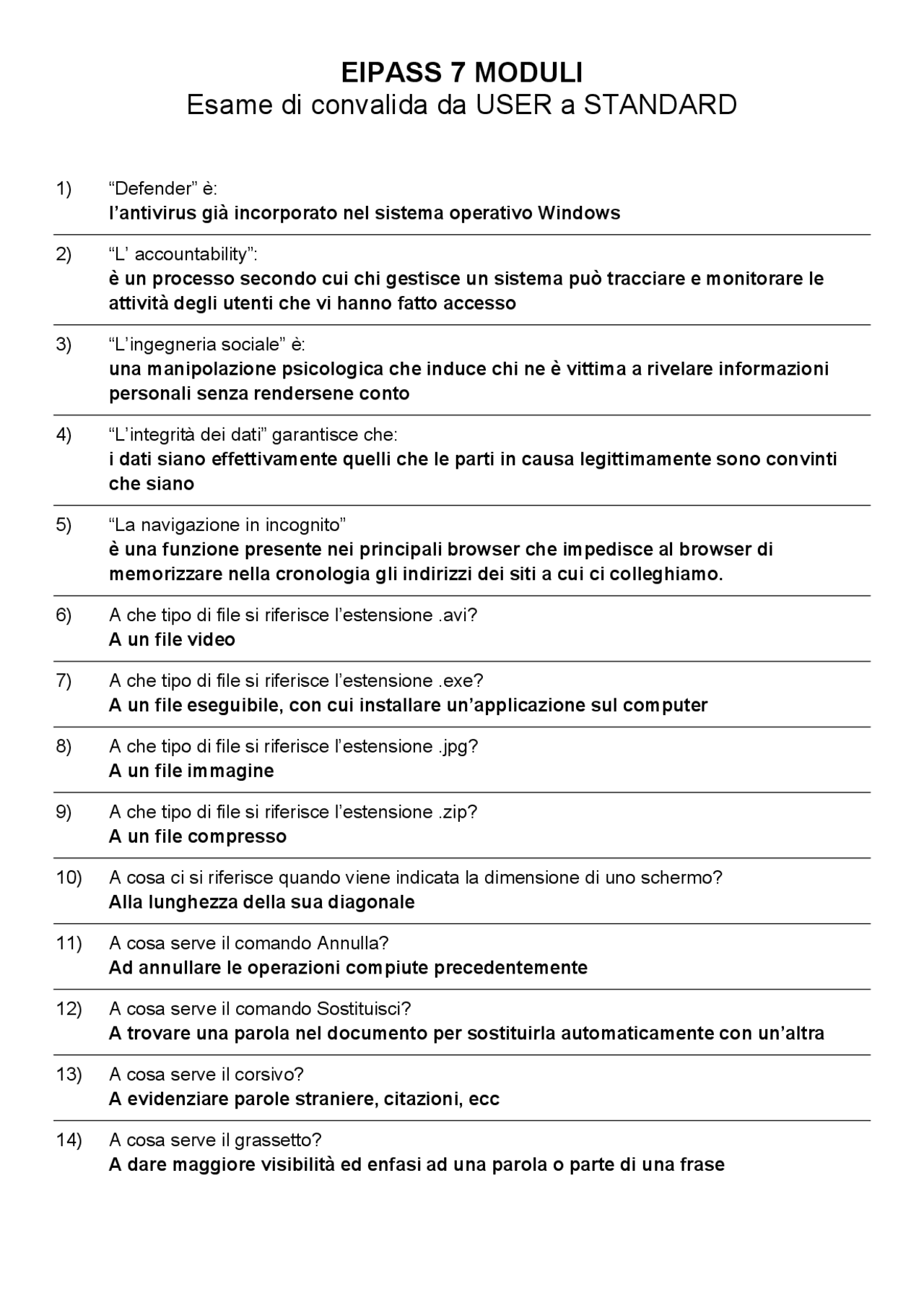 EIPASS 7 MODULI - BANCA DATI ESAME INTEGRATIVO STANDARD (CONVALIDA) | Prove d'esame di Elementi ...