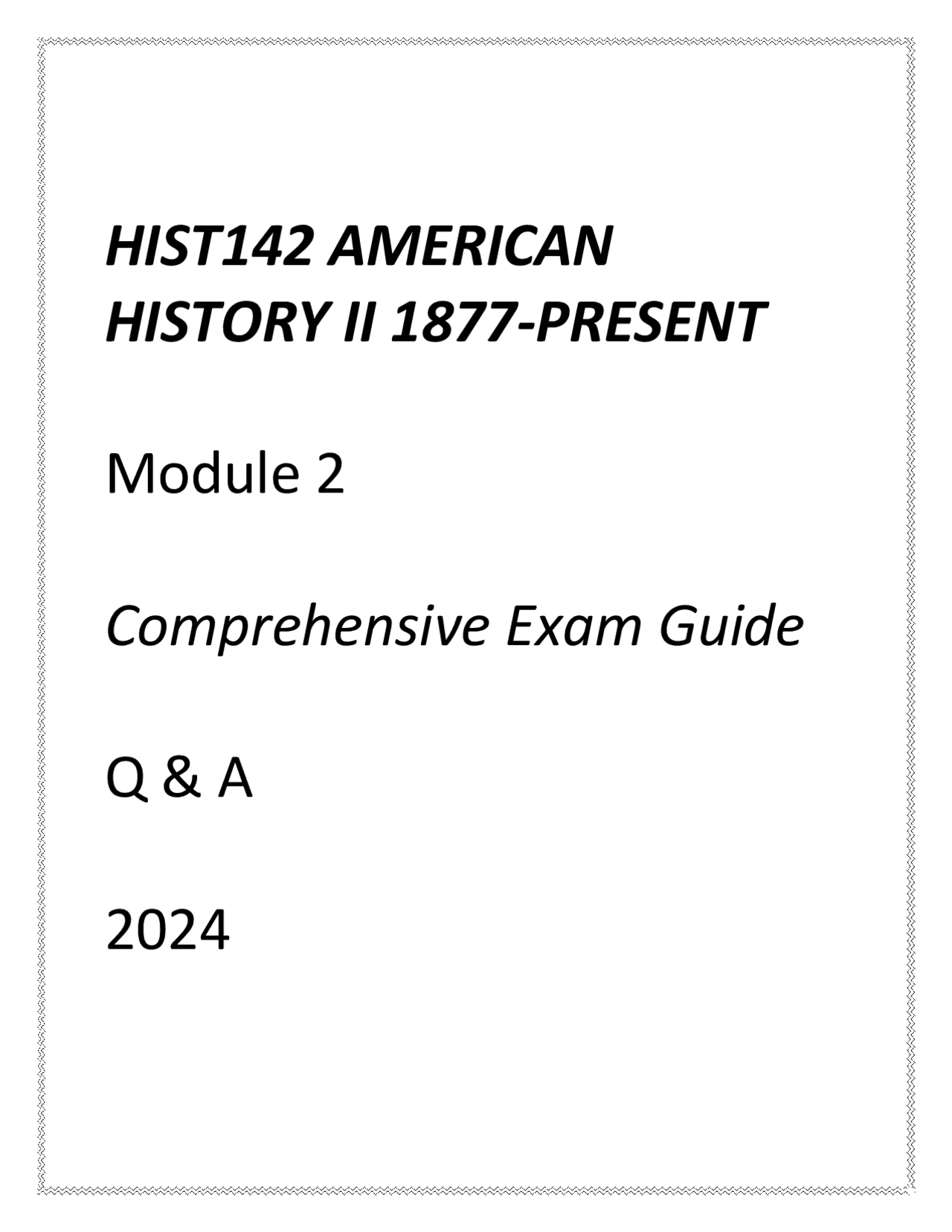 HIST142 American History II 1877-Present Module 2 Comprehensive Exam ...