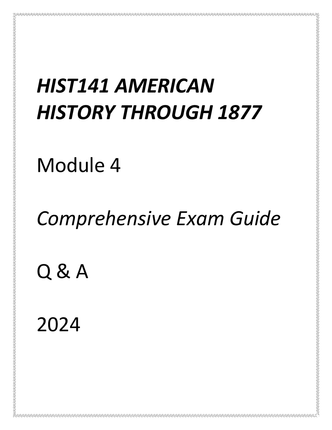 HIST141 American History Through 1877 Module 4 Comprehensive Exam Guide ...