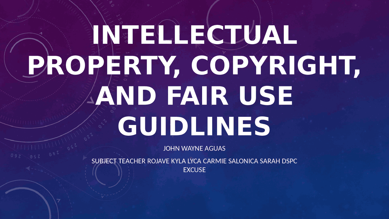 Intellectual Property, Copyright, and Fair Use Guidelines | Slides ...