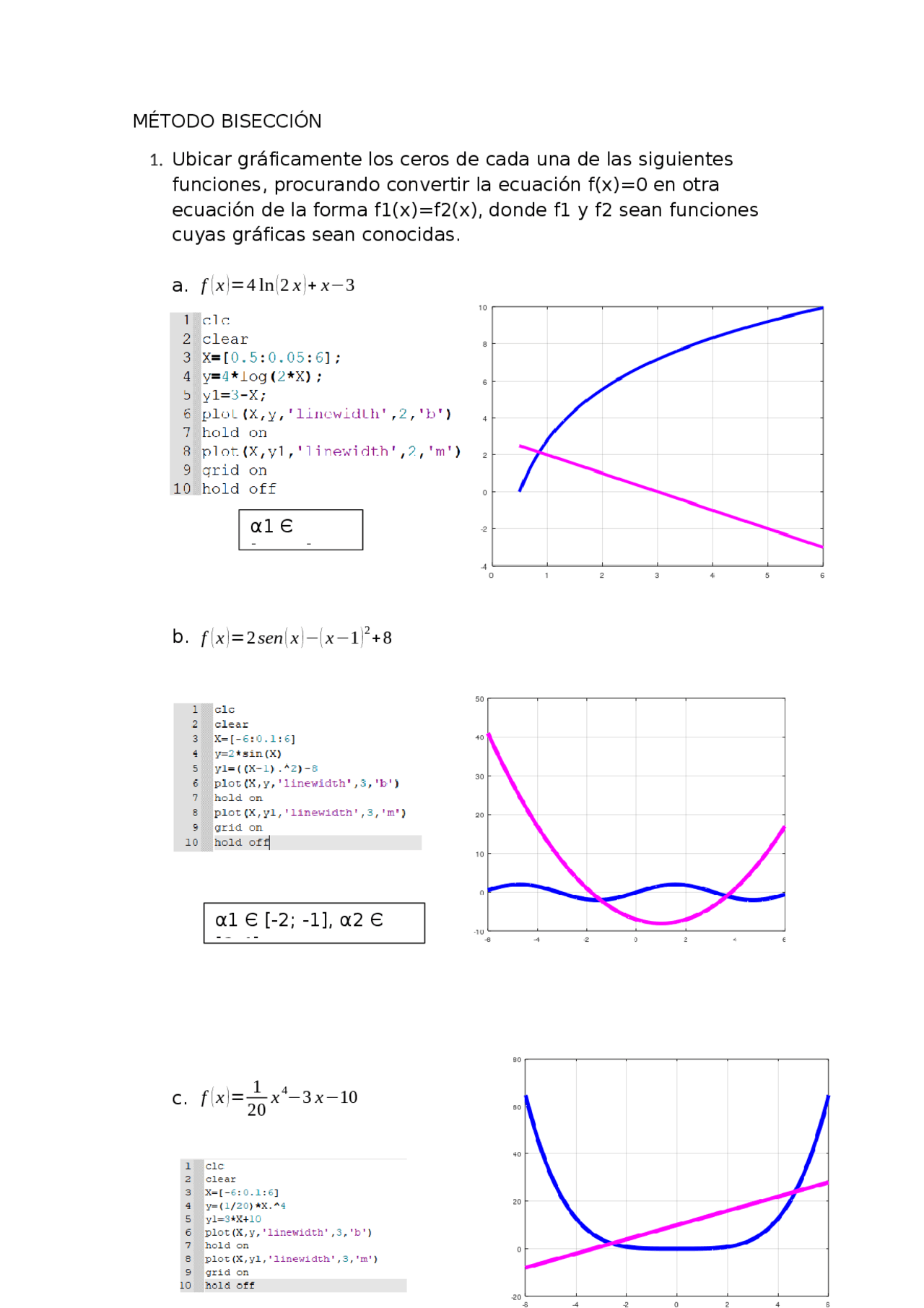 Métodos numéricos para encontrar raíces de ecuaciones | Ejercicios de Métodos Numéricos | Docsity