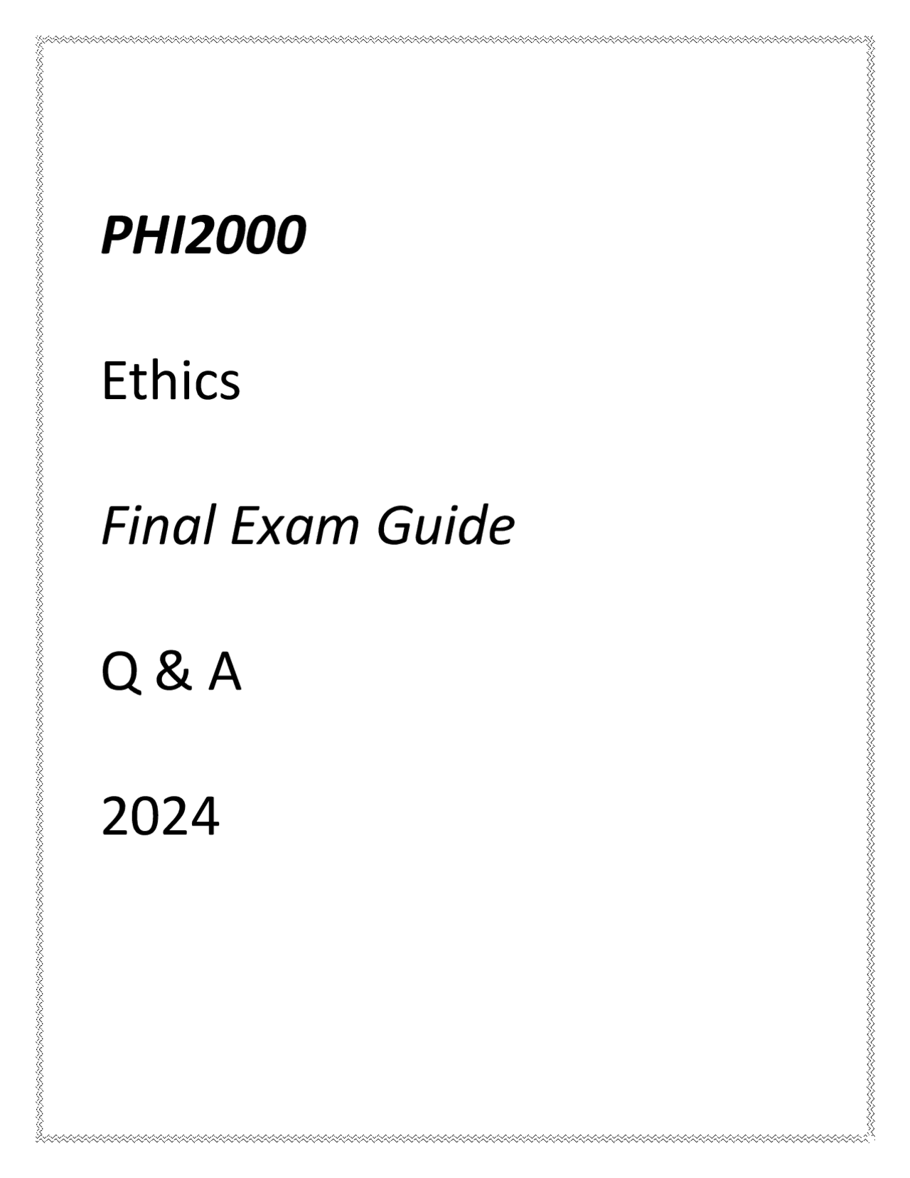 PHI2000 Ethics Final Exam Guide Q & A 2024 | Exams Nursing | Docsity