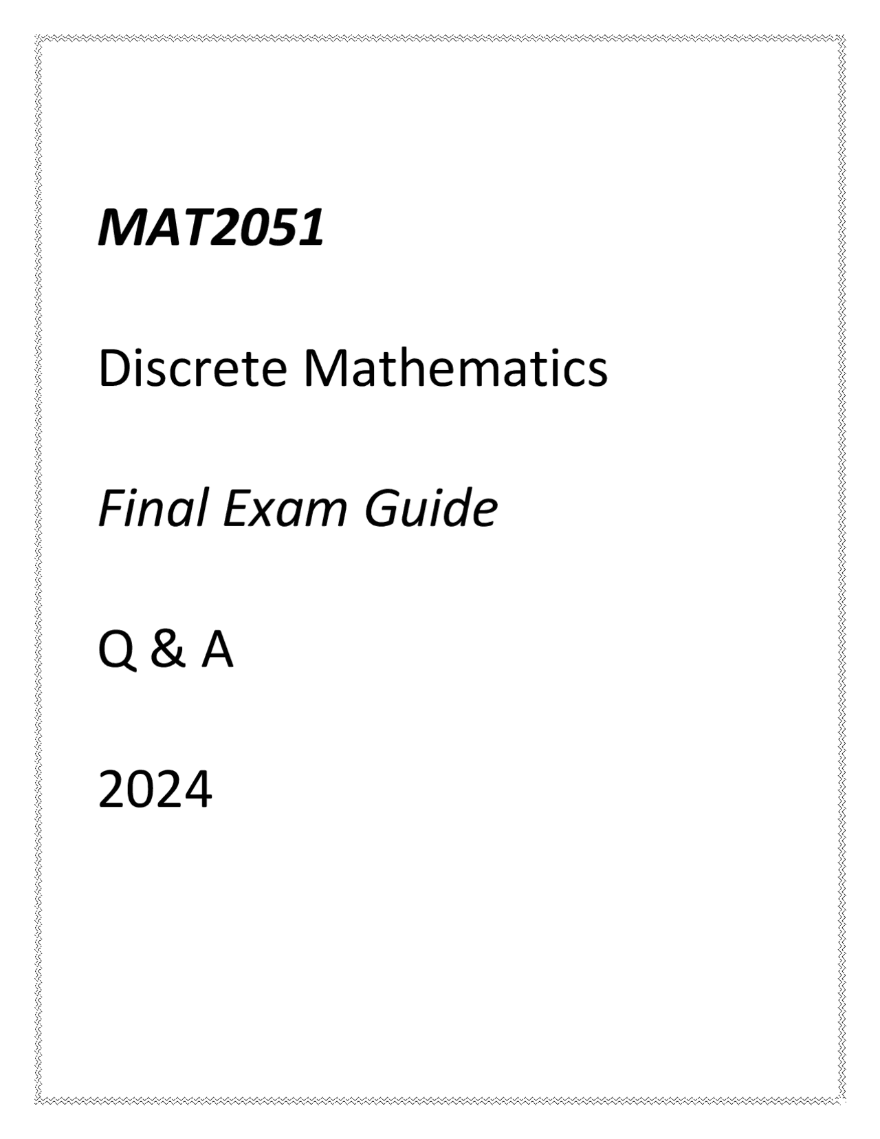 MAT2051 Discrete Mathematics Final Exam Guide Q & A 2024 | Exams Nursing | Docsity