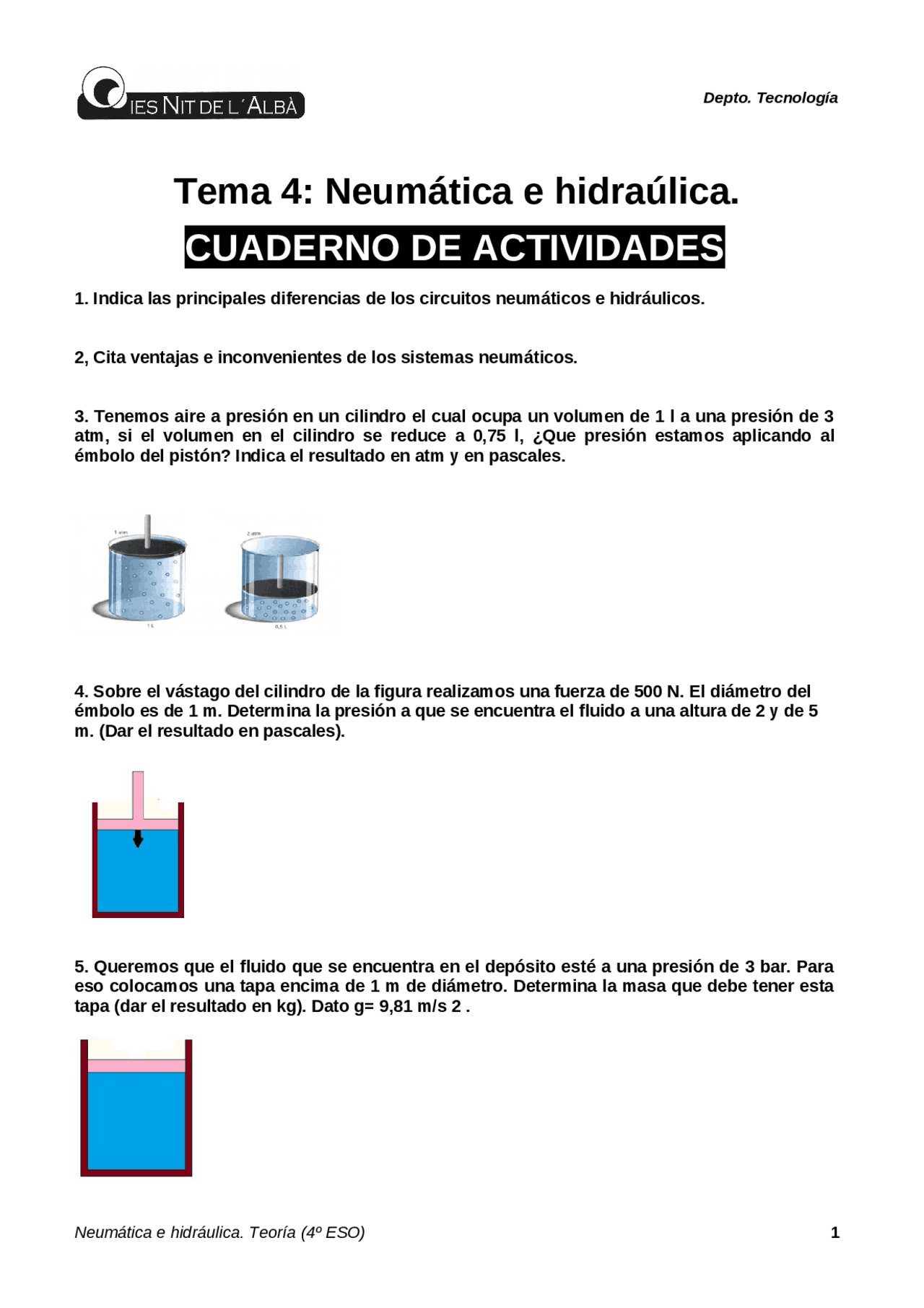 Neumática e hidráulica: Teoría y ejercicios prácticos | Ejercicios de Tecnología | Docsity