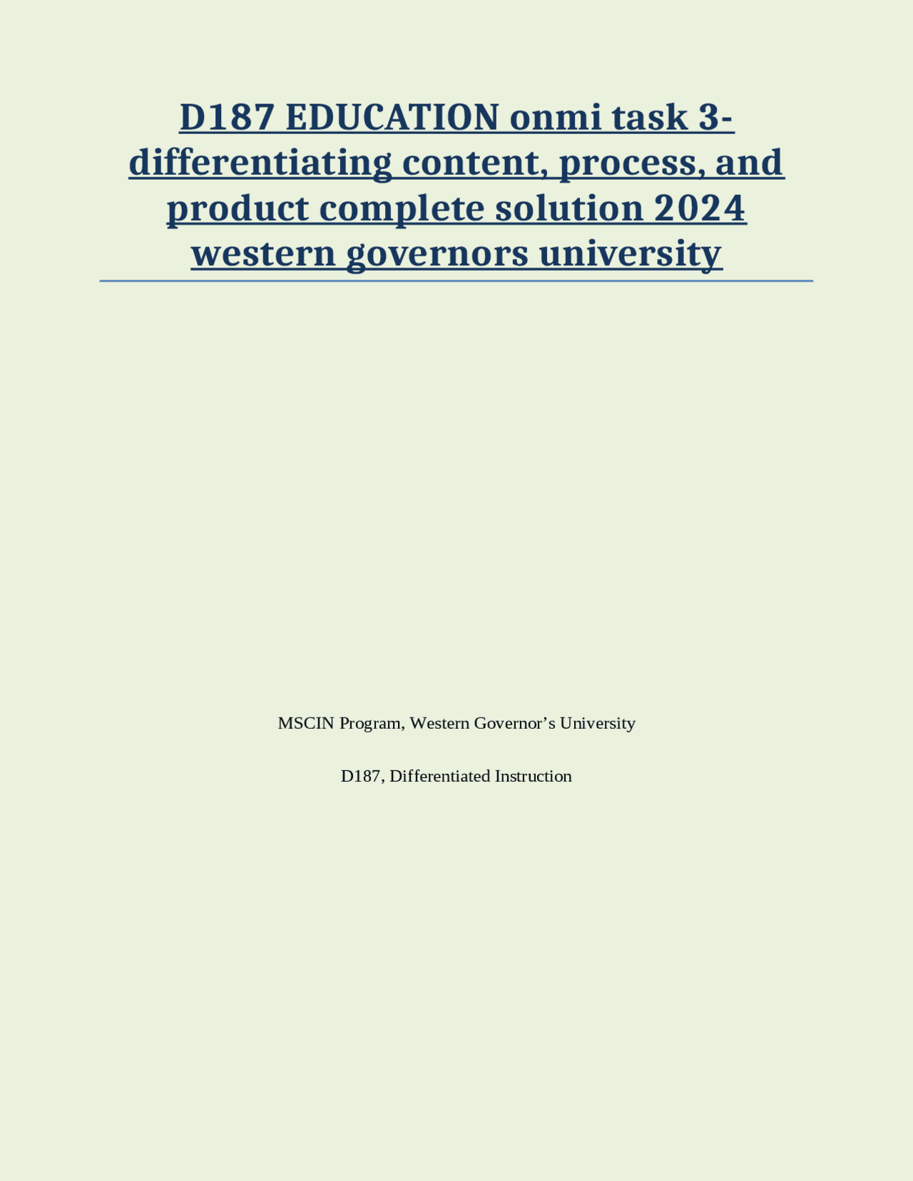 D187 EDUCATION onmi task 3- differentiating content, process, and product complete solutio ...
