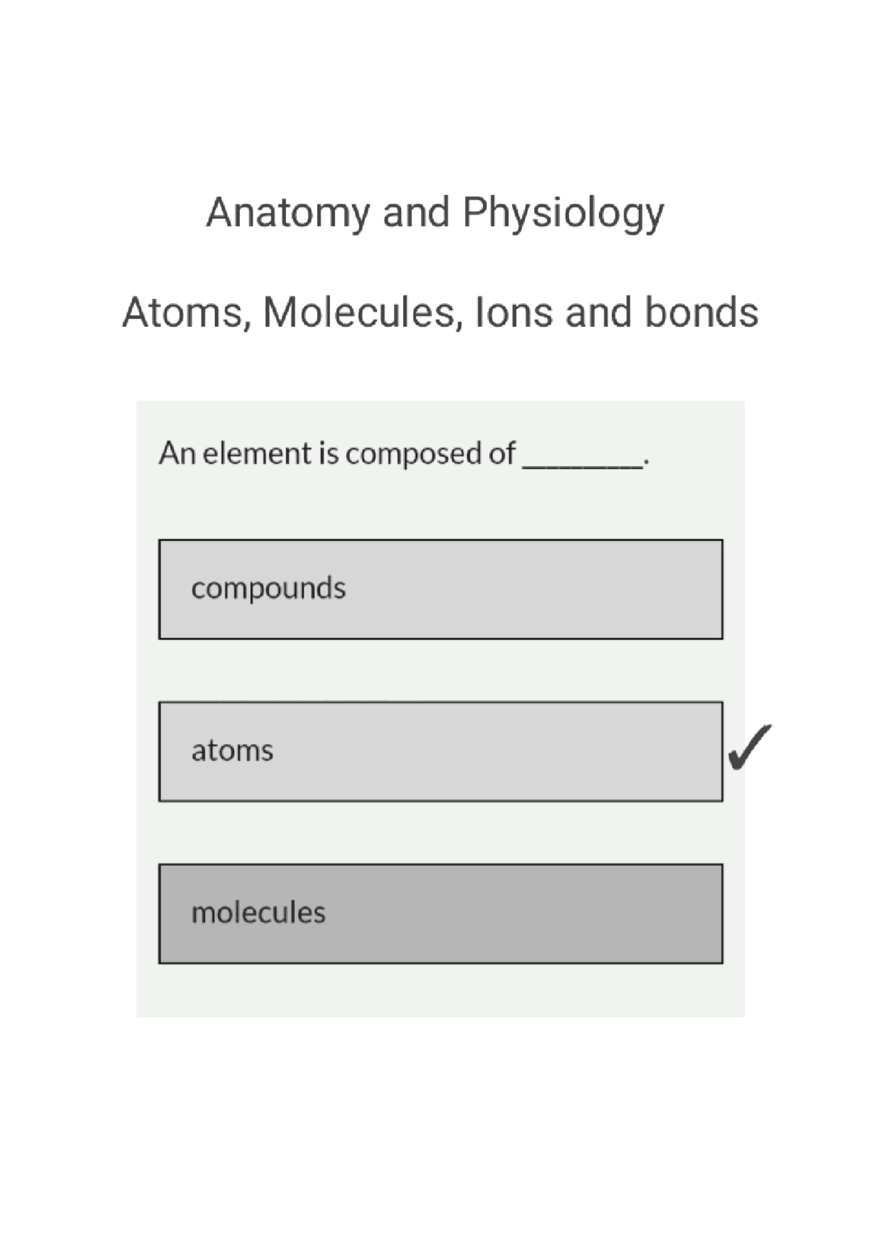 Anatomy and Physiology - Atoms, Molecules, Ions and Bonds. | Exercises ...