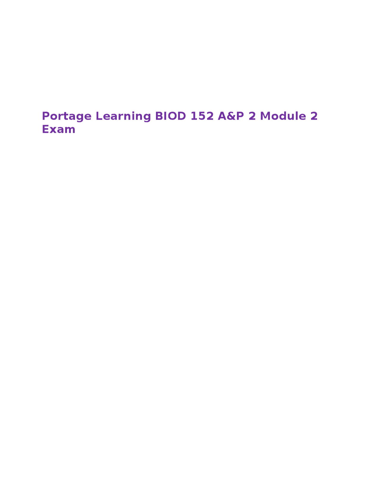 Portage Learning BIOD 152 A&P 2 Module 2 Exam | Exams Nursing | Docsity