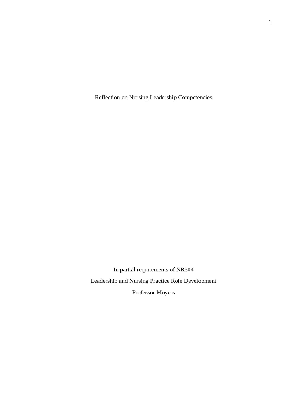 Reflection on Nursing Leadership Competencies: Strengths, Weaknesses ...