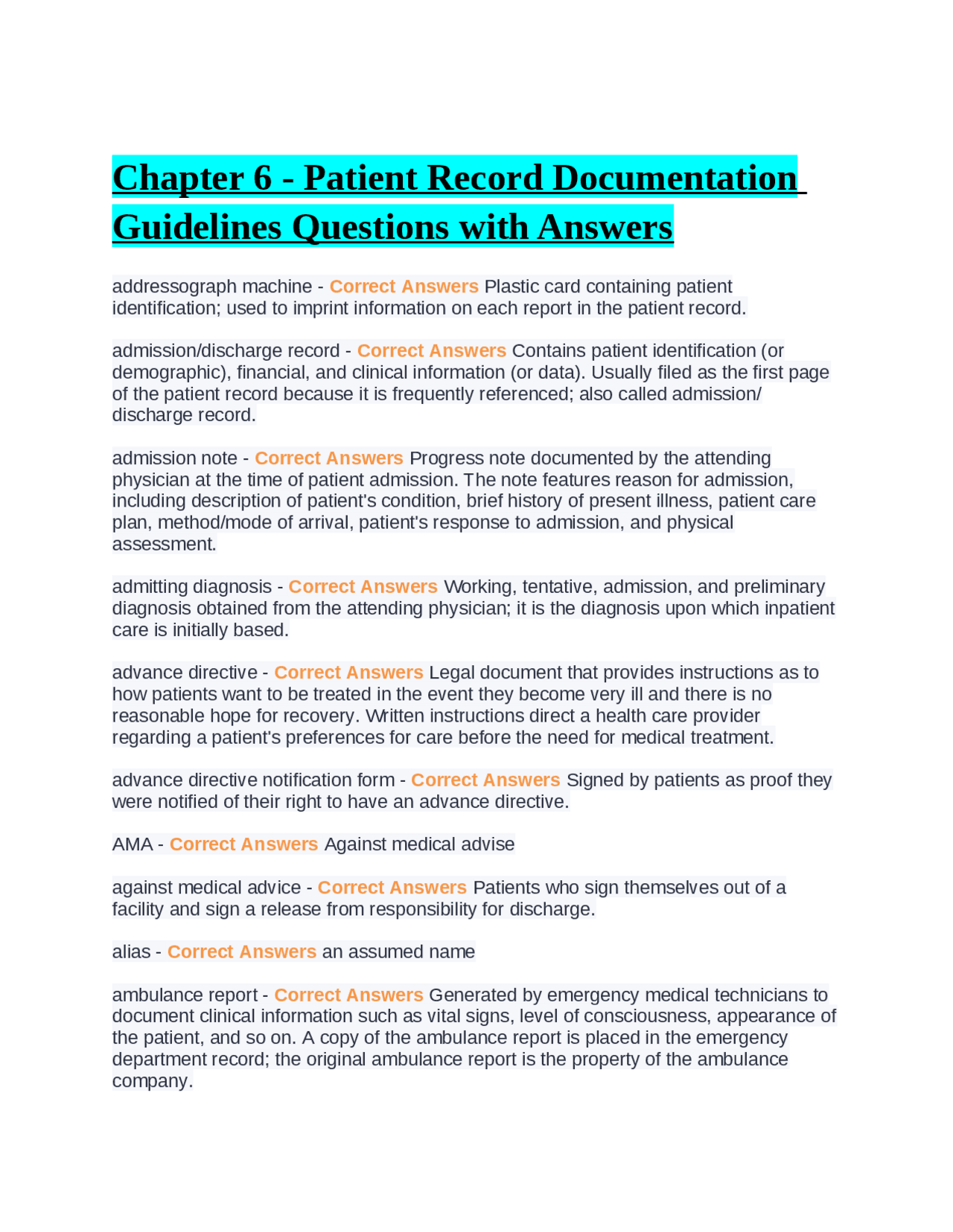 Chapter 6 - Patient Record Documentation Guidelines Questions with ...