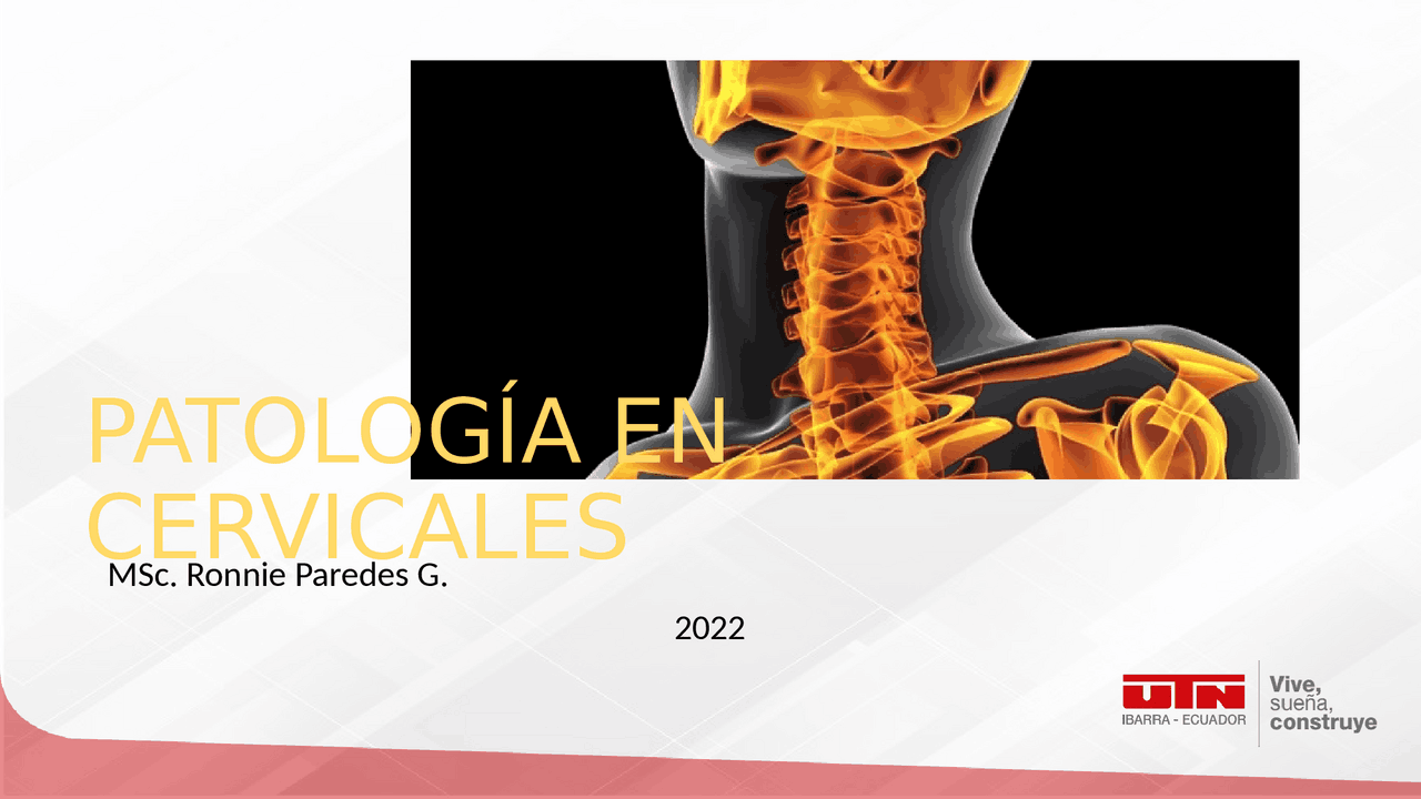 Patologías en cervicales | Diapositivas de Anatomía Aplicada | Docsity