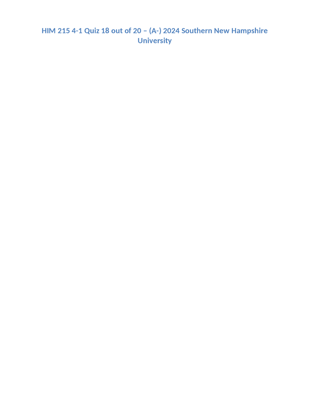 HIM 215 4-1 Quiz 18 out of 20 – (A-) 2024 Southern New Hampshire ...