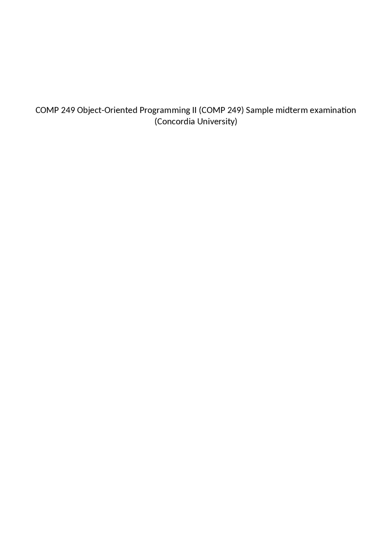COMP 249 Object-Oriented Programming II (COMP 249) Sample midterm examination (Concordia U ...