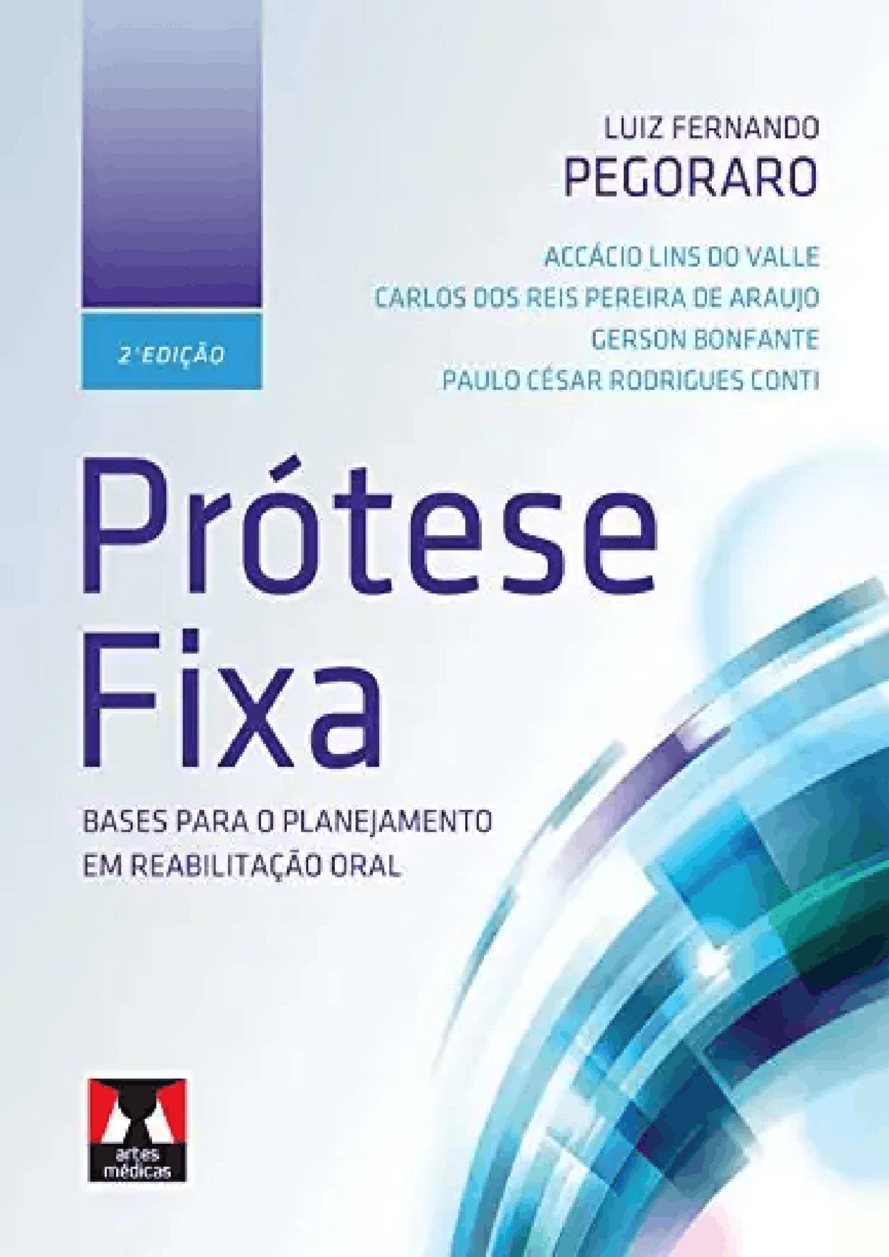 protese-fixa-bases-para-o-planejamento-e | Resumos Periodontia | Docsity