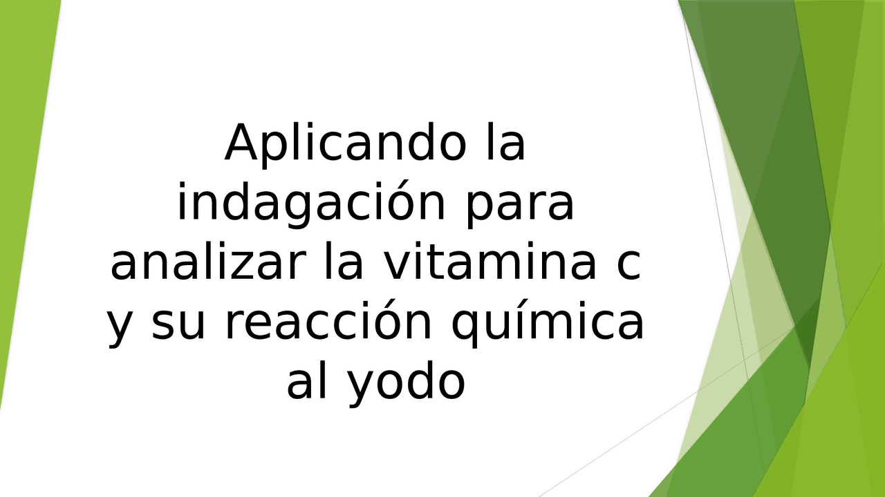 Análisis de la reacción química del yodo con la vitamina C en frutas y ...
