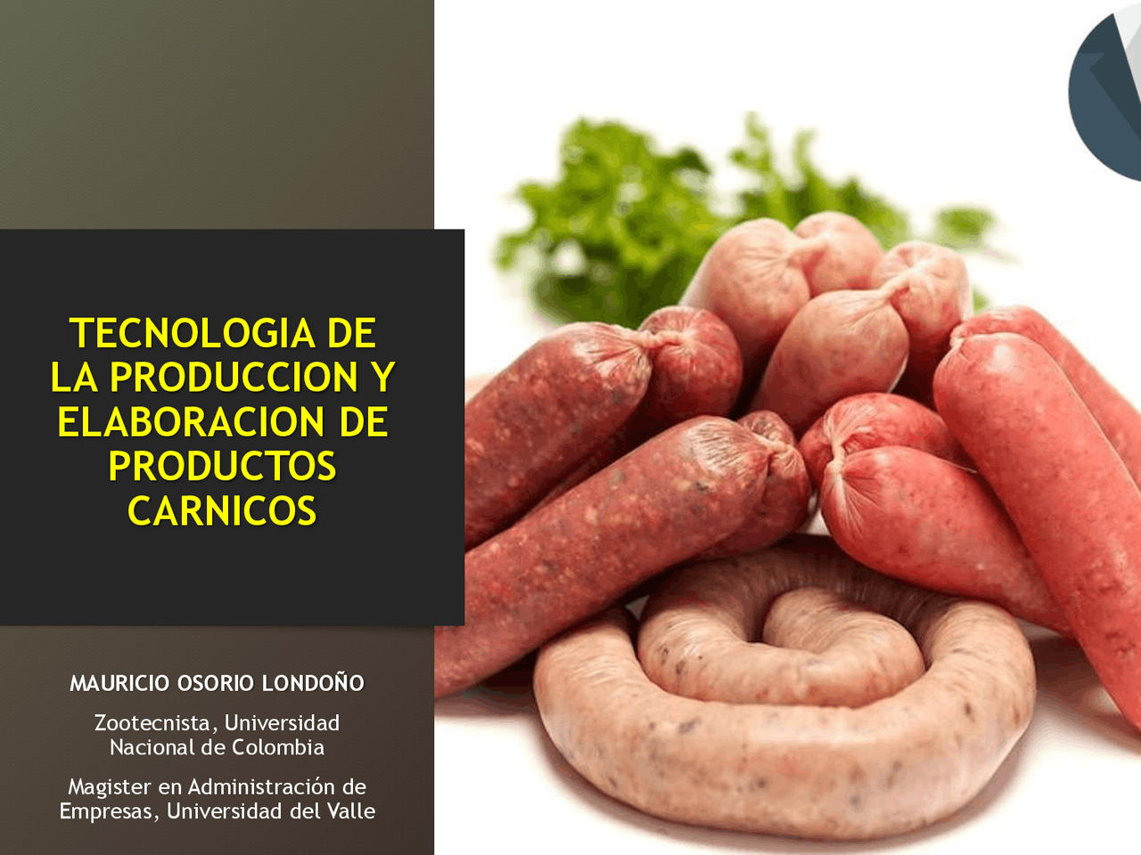 Tecnologia en elaboracion de embutidos | Diapositivas de Ingeniería Ciencia y Tecnología | Docsity