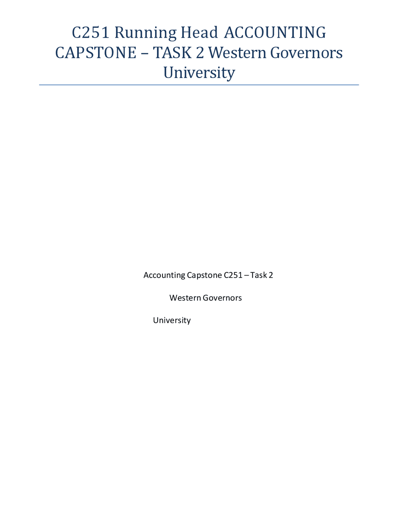 C251 Running Head ACCOUNTING CAPSTONE – TASK 2 Western Governors ...