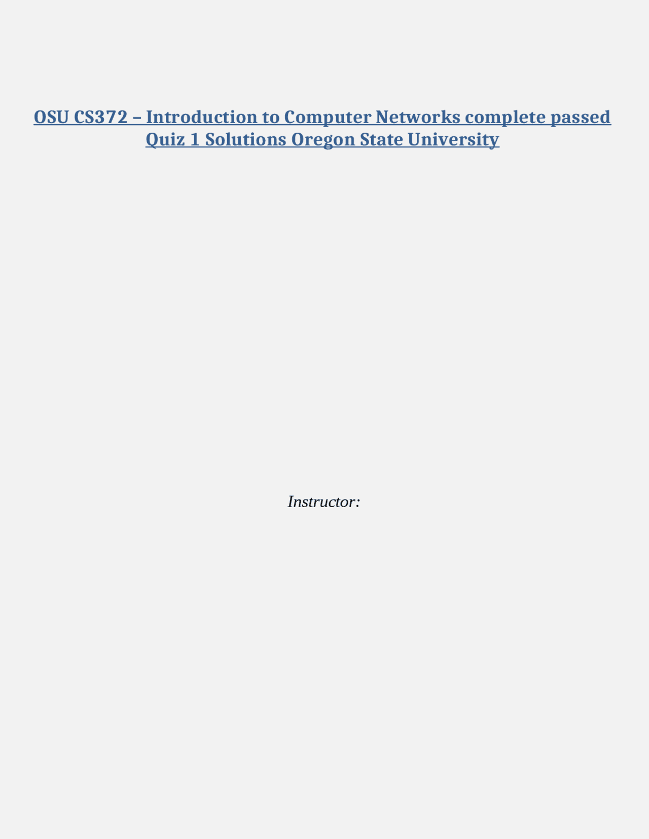 OSU CS372 – Introduction to Computer Networks complete passed Quiz 1 Solutions Oregon Stat ...
