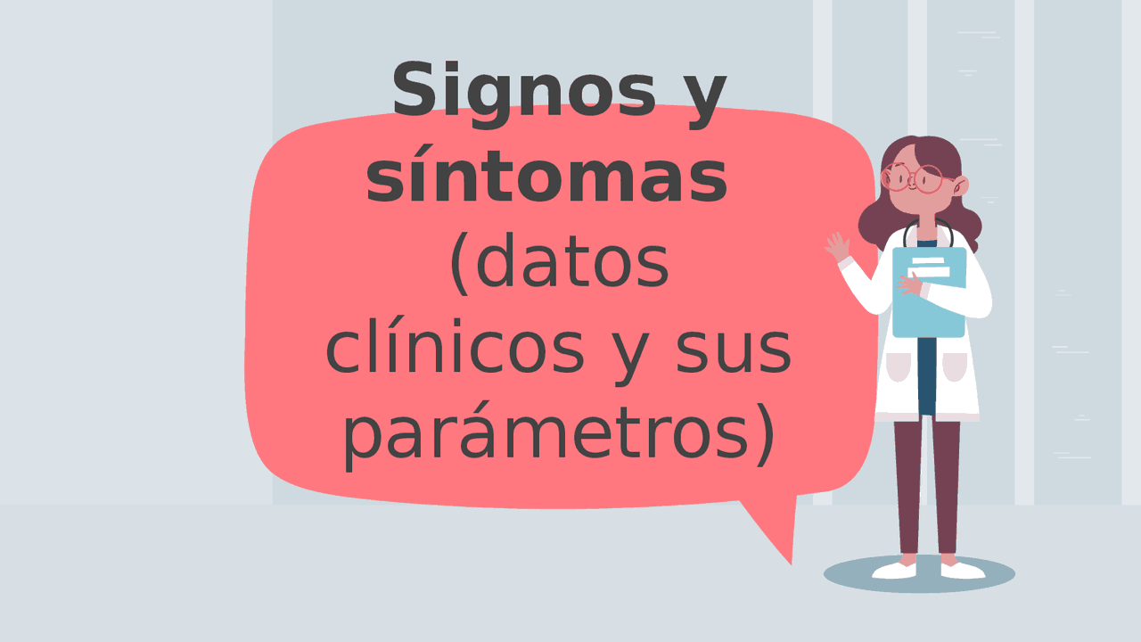Signos y síntomas: Datos clínicos y parámetros | Diapositivas de ...