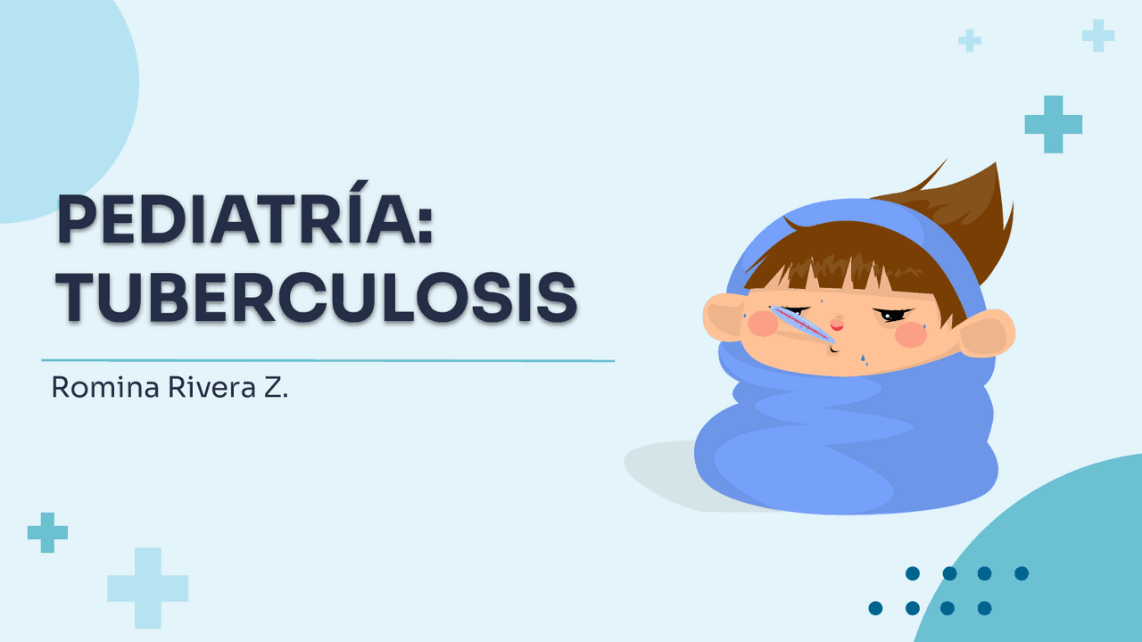 TUBERCULOSIS EN NIÑOS | Diapositivas de Pediatría | Docsity