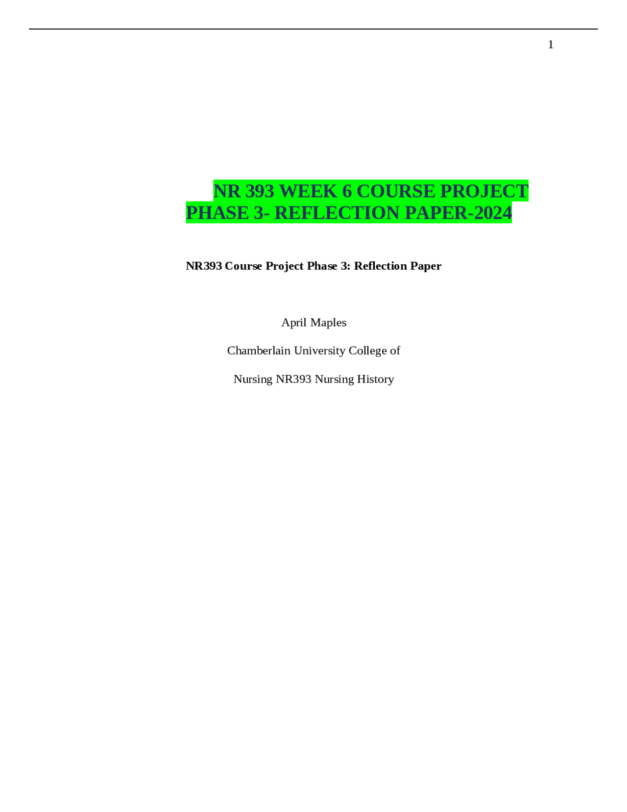 NR 393 WEEK 6 COURSE PROJECT PHASE 3- REFLECTION PAPER-2024.docx ...